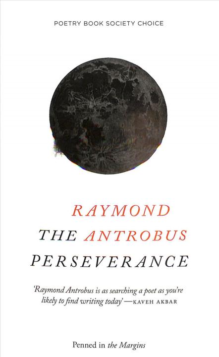 2019 Forward First Collections Reviewed #3 – Raymond Antrobus’ ‘The ...